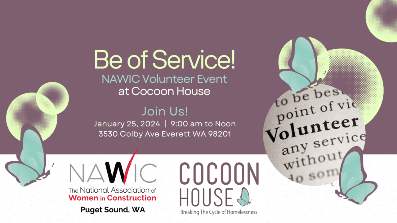 Be of Service! NAWIC Volunteering Event at Cocoon House | NAWIC Puget Sound