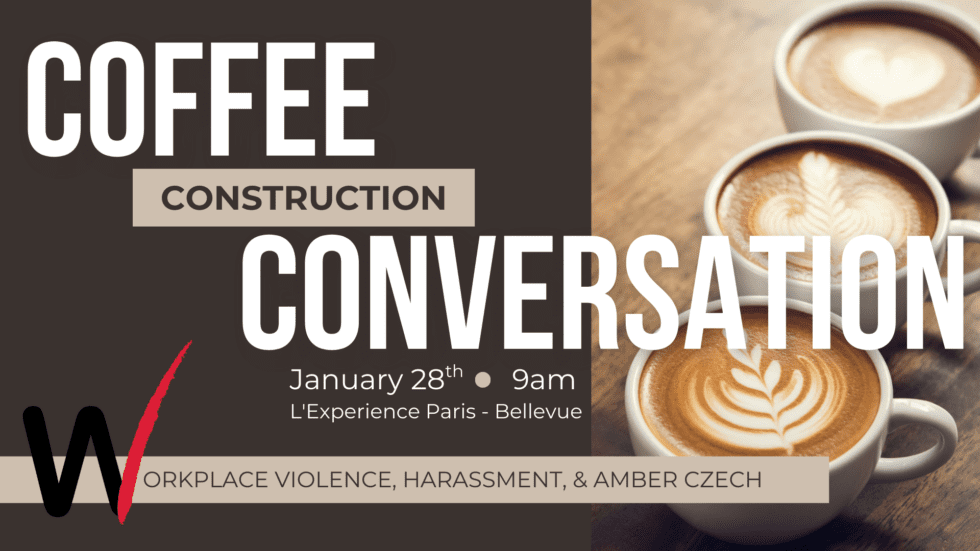 Coffee, Construction, & Conversation | NAWIC Puget Sound